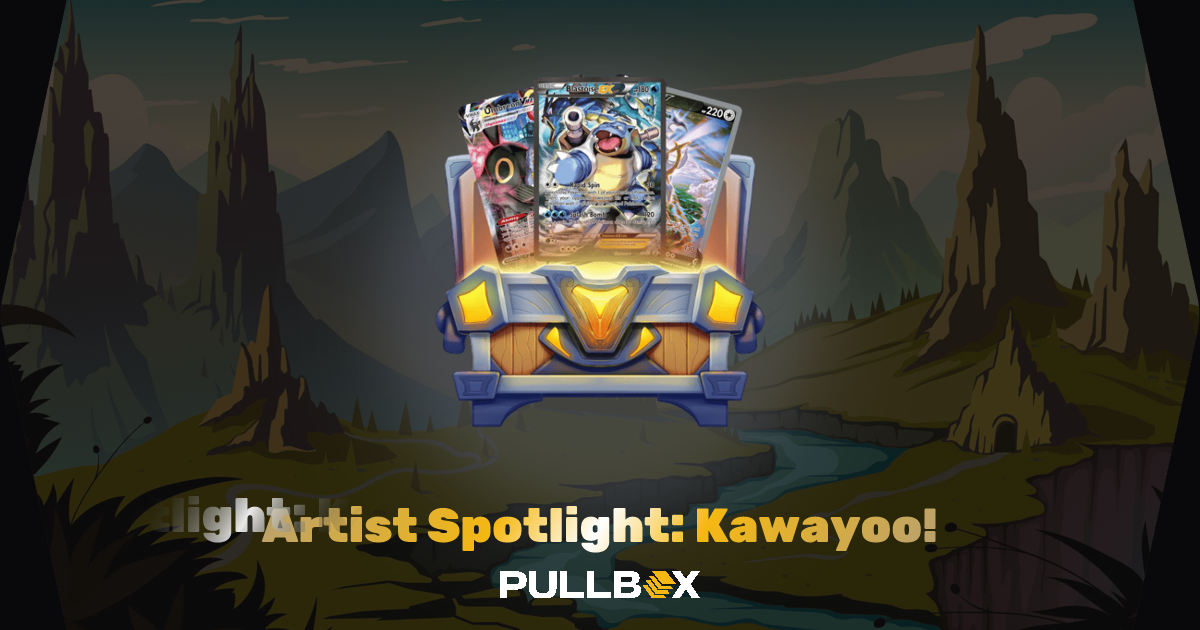 Artist Spotlight: Kawayoo! - Pullbox
