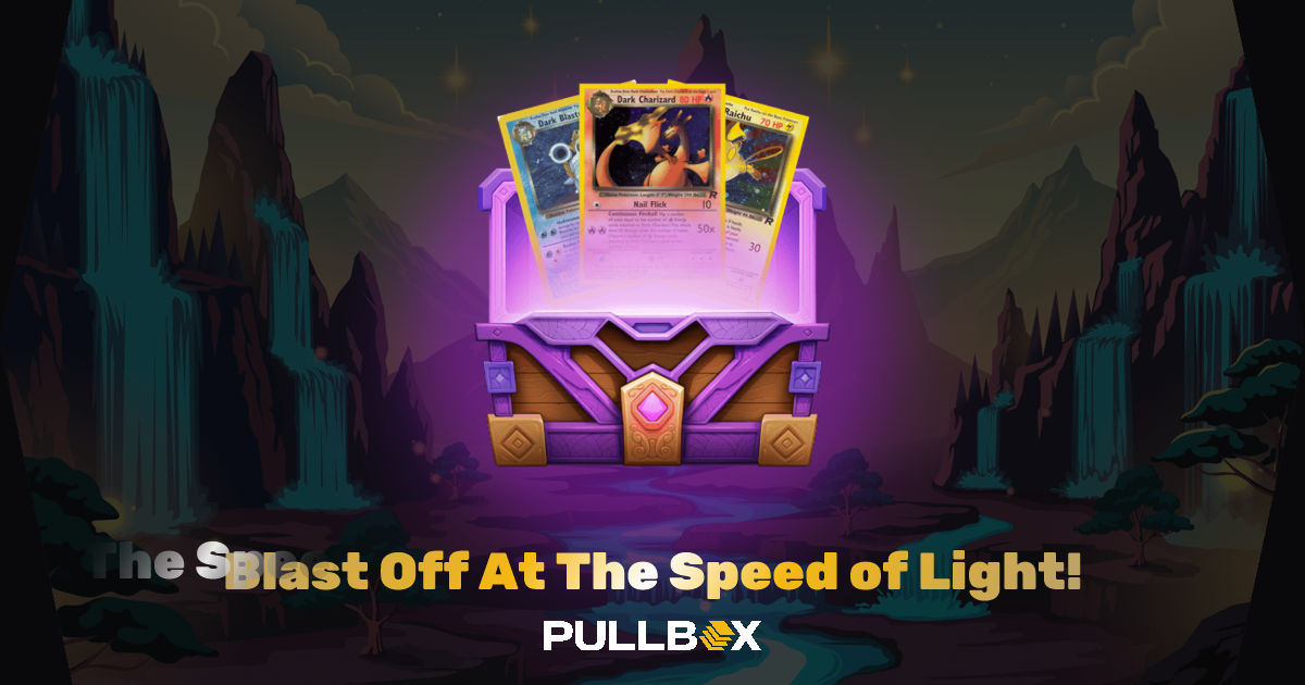 Blast Off At The Speed of Light! - Pullbox