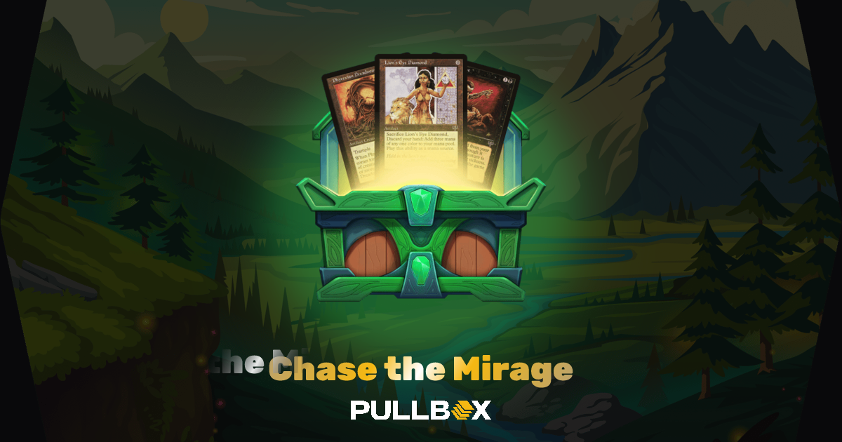 Chase the Mirage - Pullbox