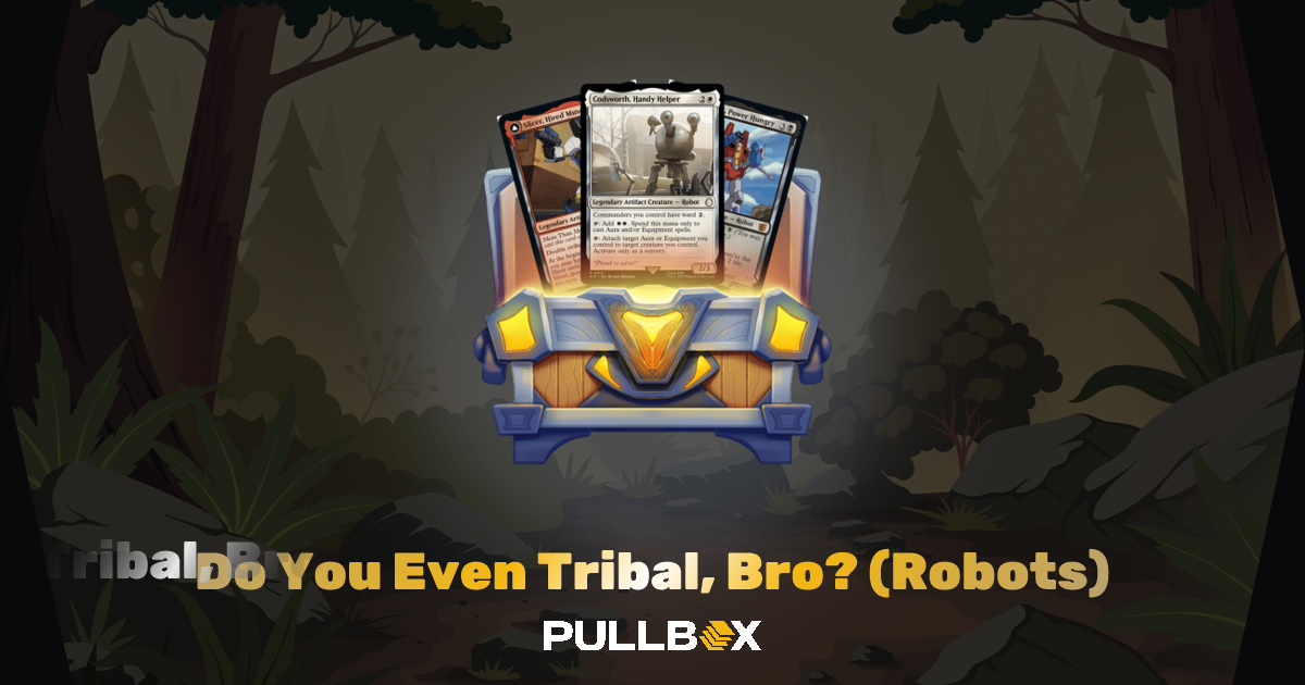 Do You Even Tribal, Bro? (Robots) - Pullbox
