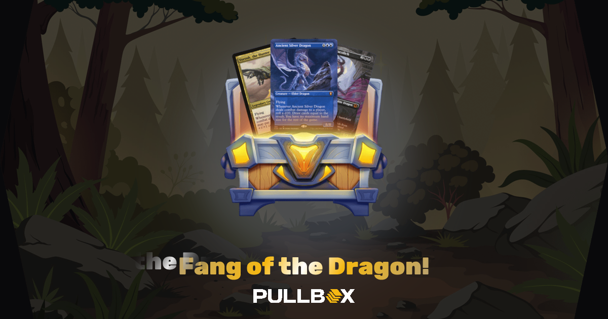 Fang of the Dragon! - Pullbox