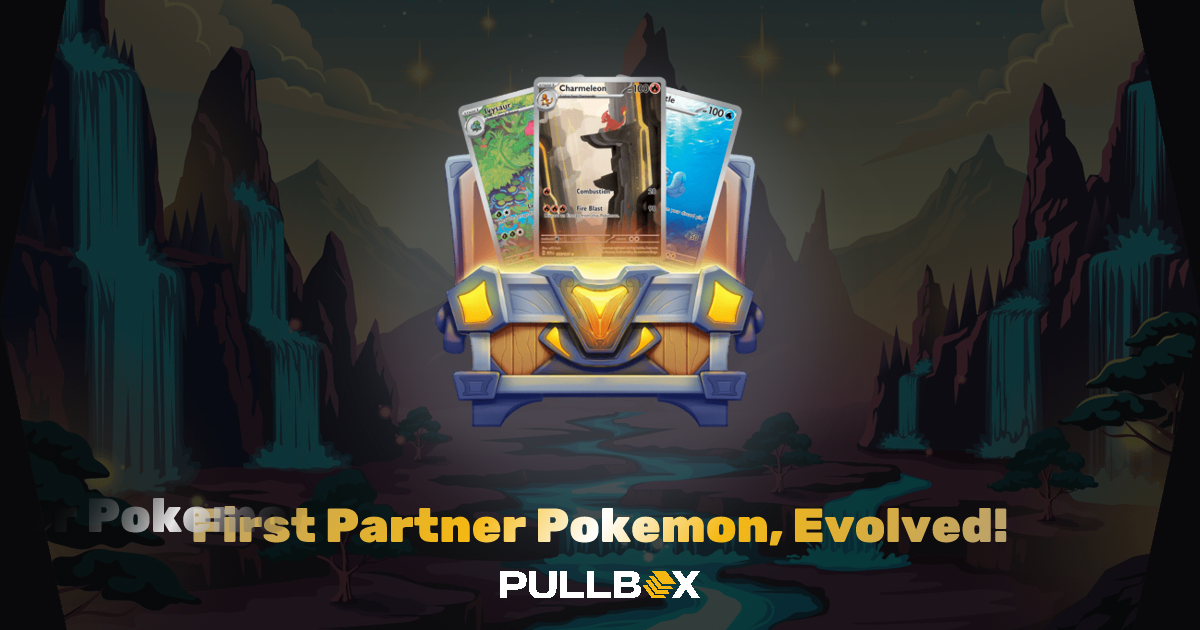 First Partner Pokemon, Evolved! - Pullbox