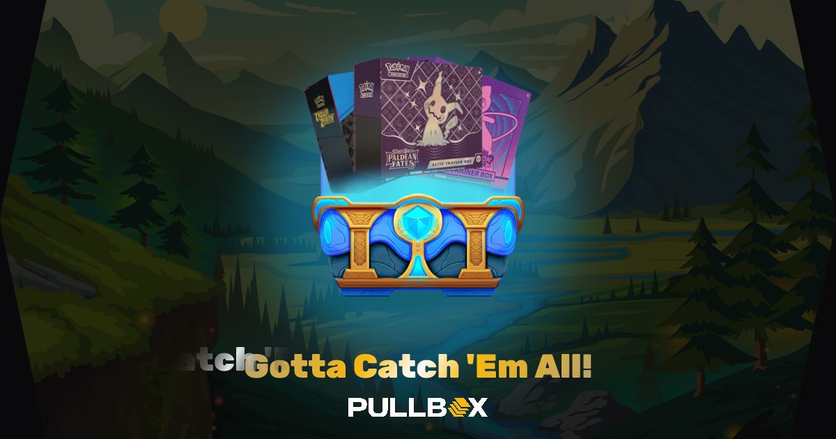 Gotta Catch 'Em All! - Pullbox