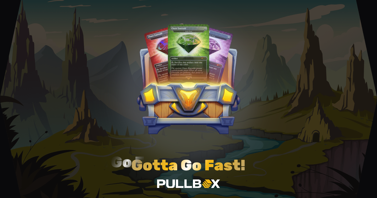 Gotta Go Fast! - Pullbox