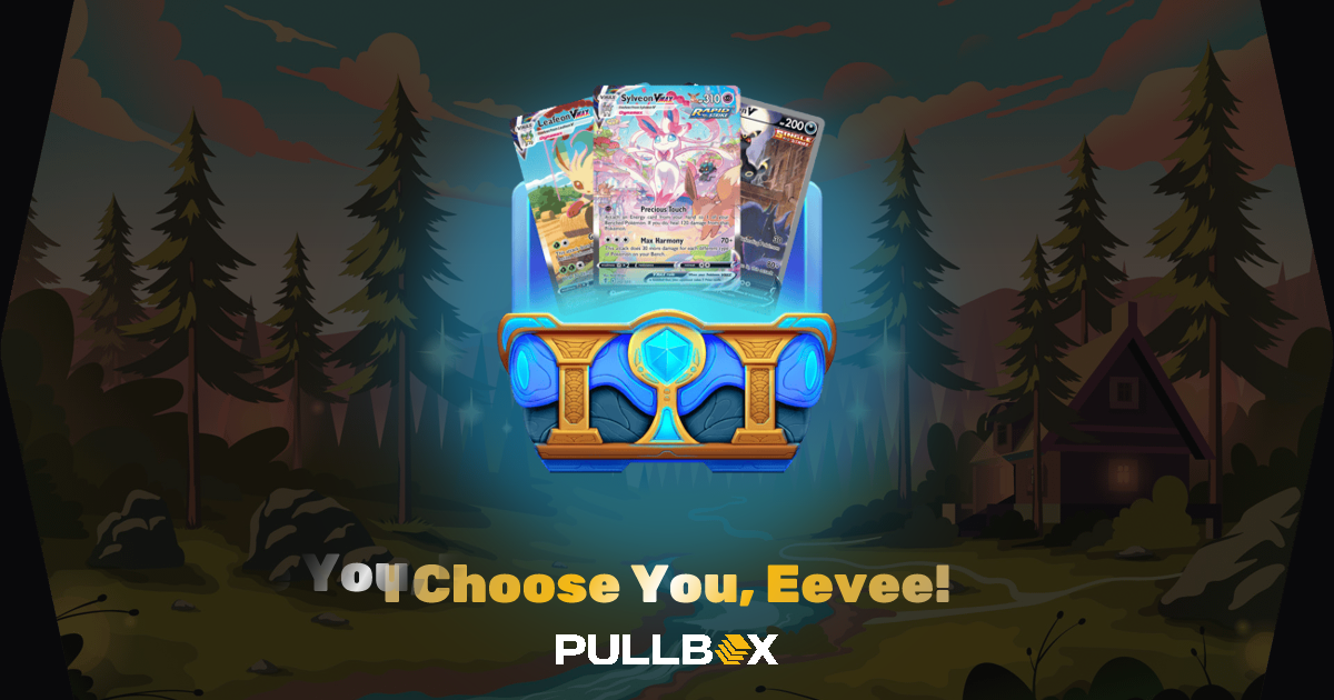 I Choose You, Eevee! - Pullbox