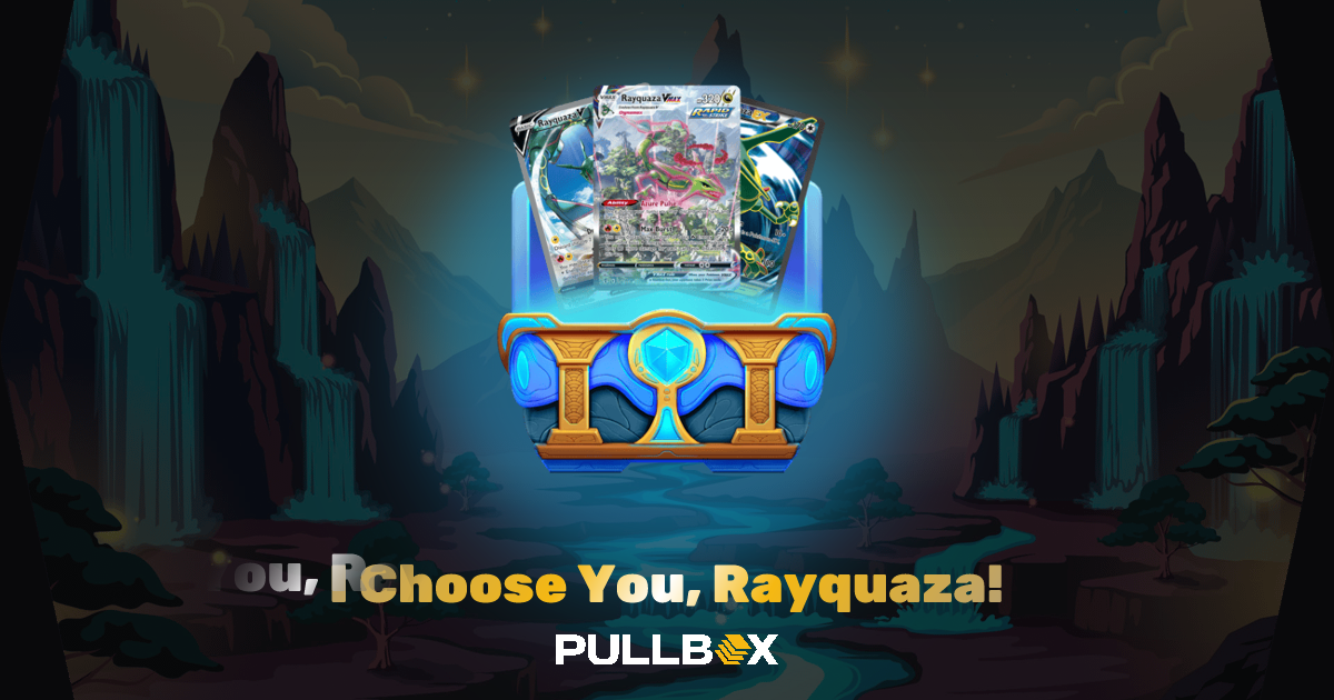 I Choose You, Rayquaza! - Pullbox