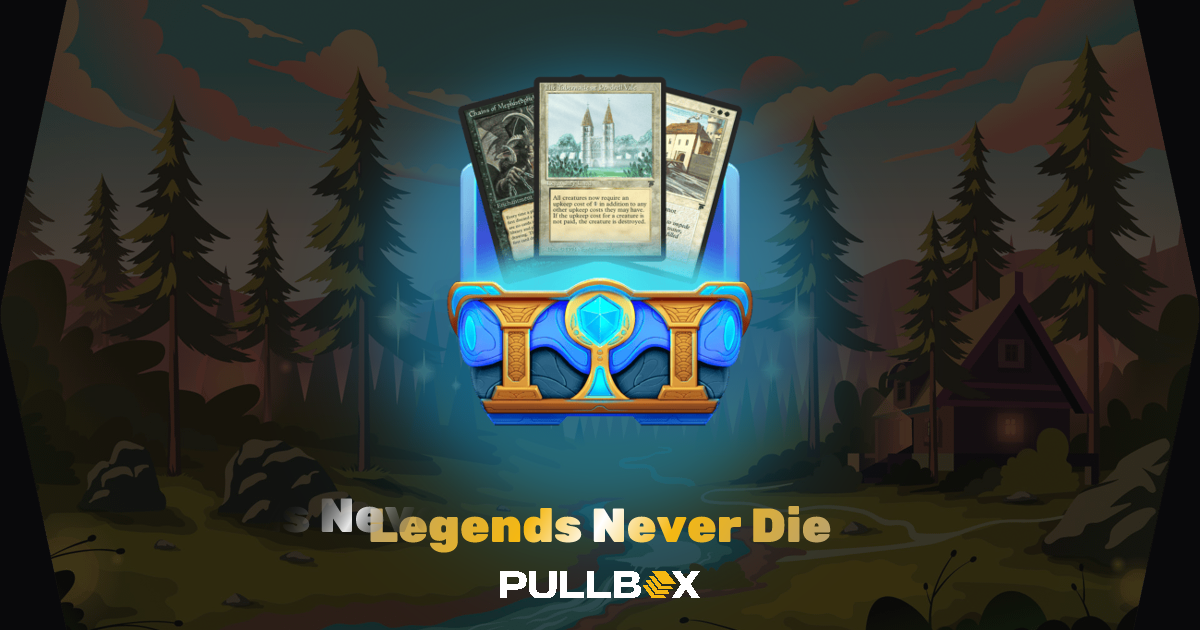 Legends Never Die - Pullbox