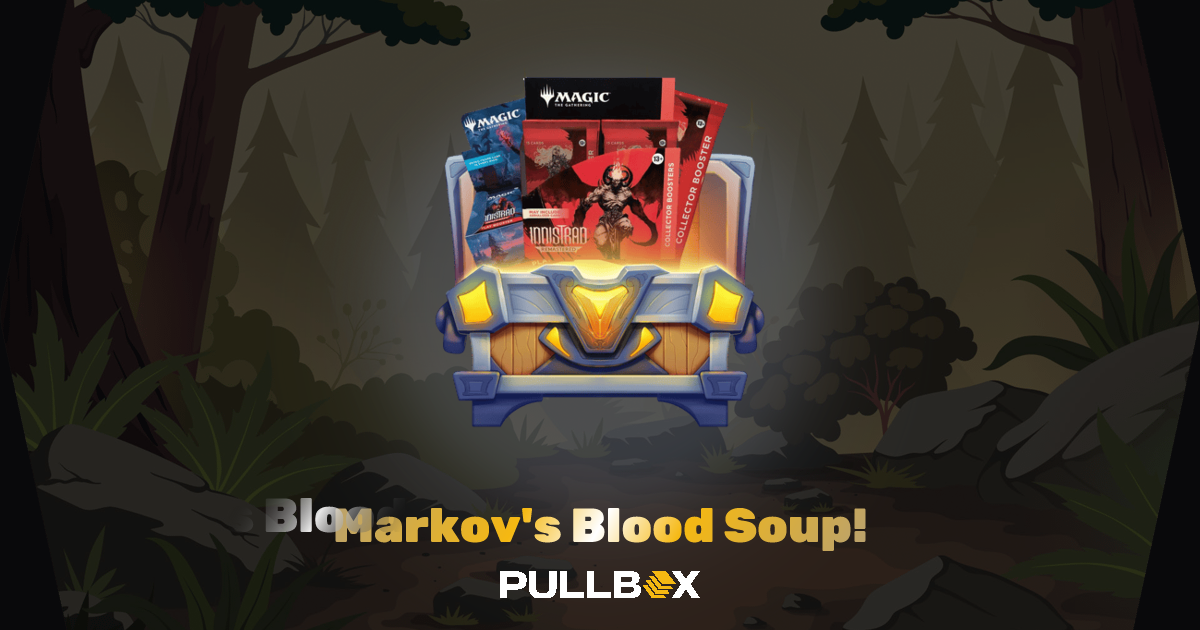 Markov's Blood Soup! - Pullbox