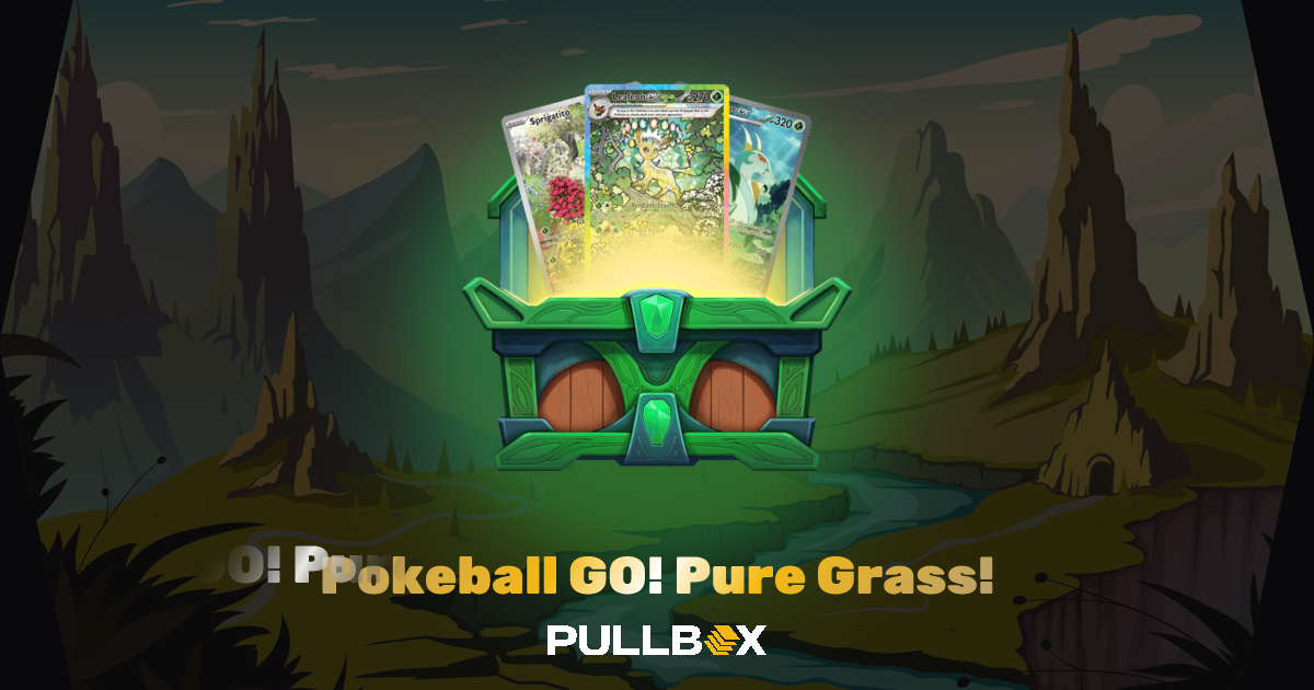 Pokeball GO! Pure Grass! - Pullbox
