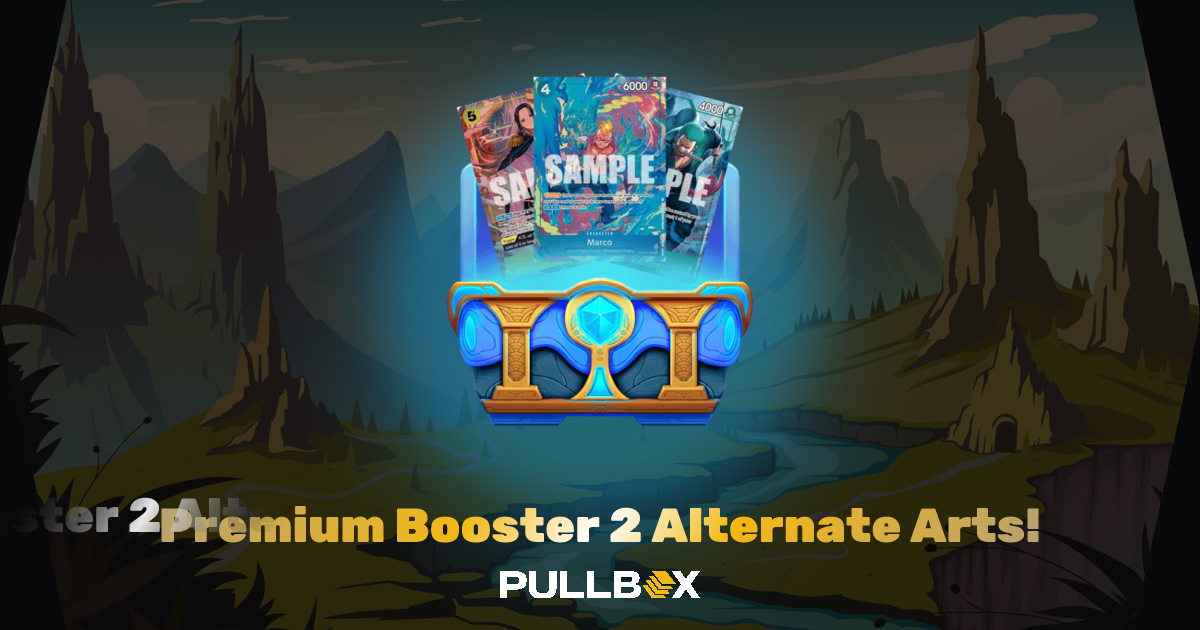 Premium Booster 2 Alternate Arts! - Pullbox