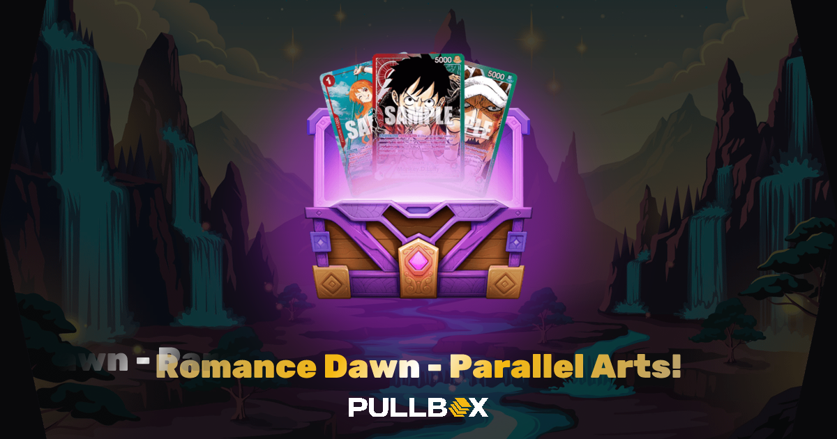 Romance Dawn - Parallel Arts! - Pullbox