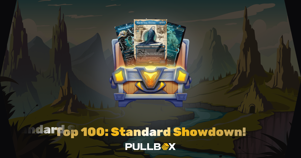 Top 100: Standard Showdown! - Pullbox