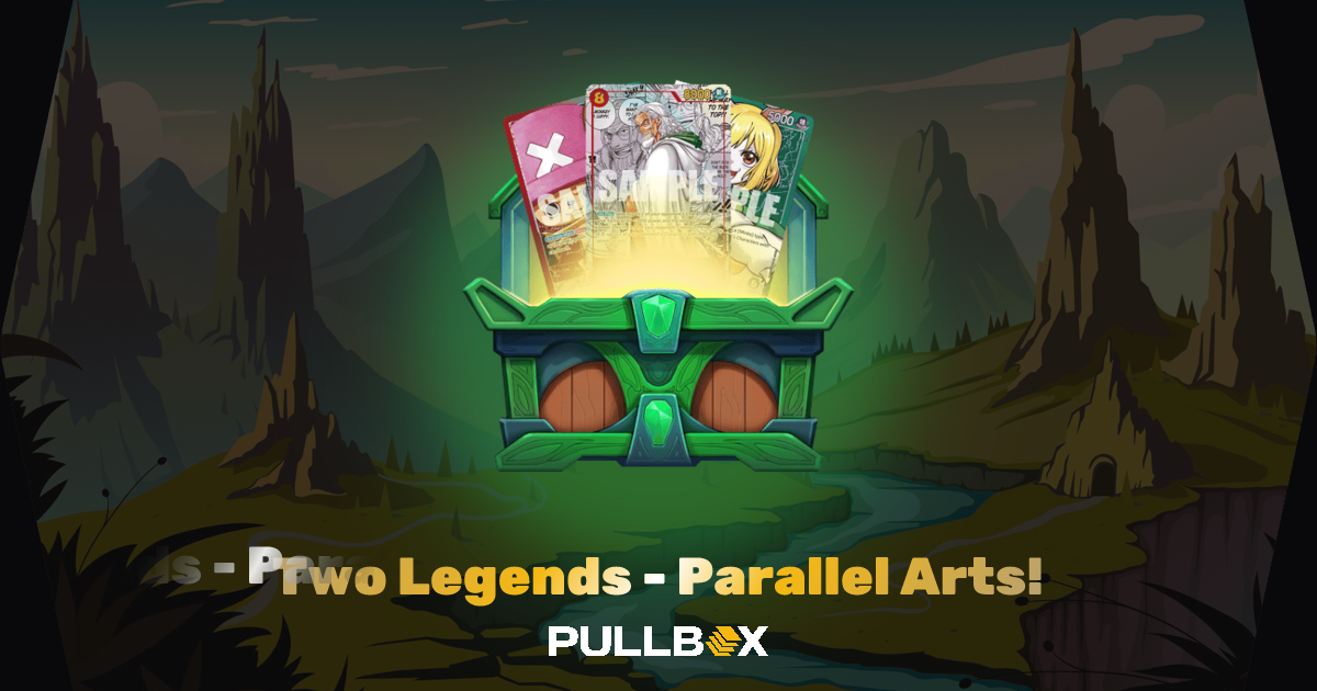Two Legends - Parallel Arts! - Pullbox