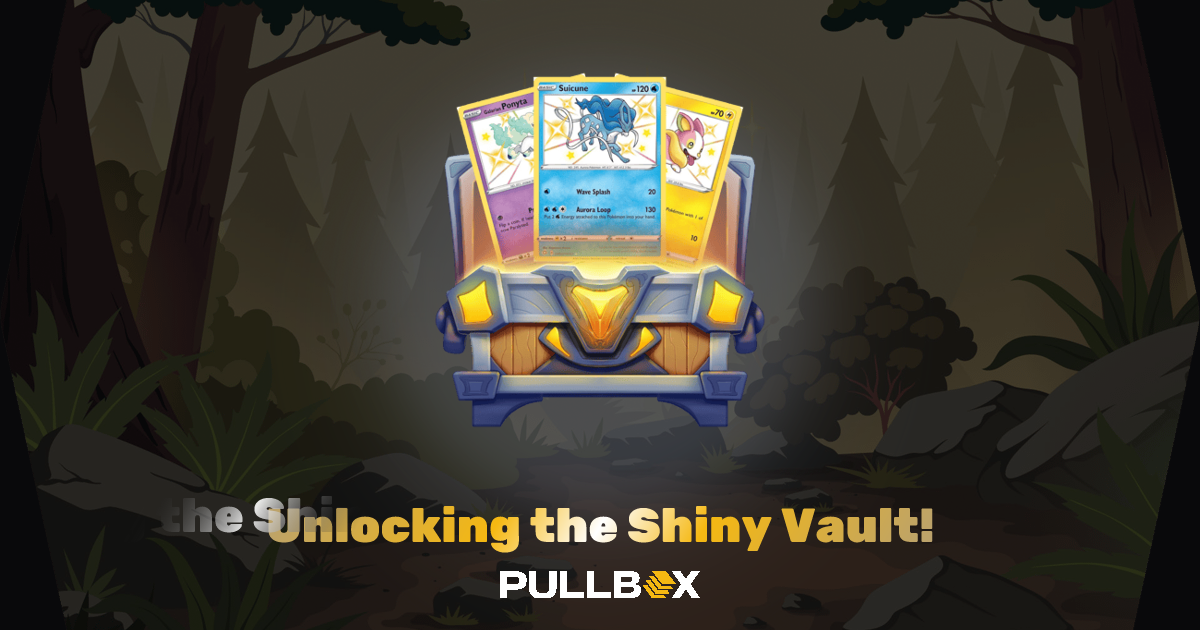 Unlocking the Shiny Vault! - Pullbox