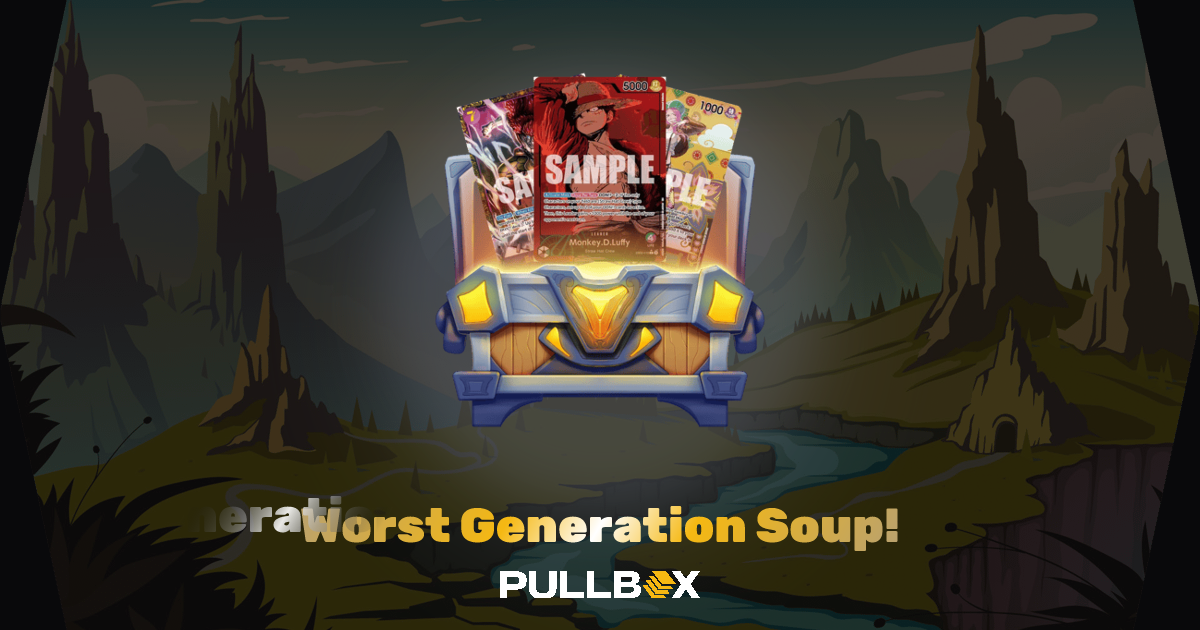 Worst Generation Soup! - Pullbox